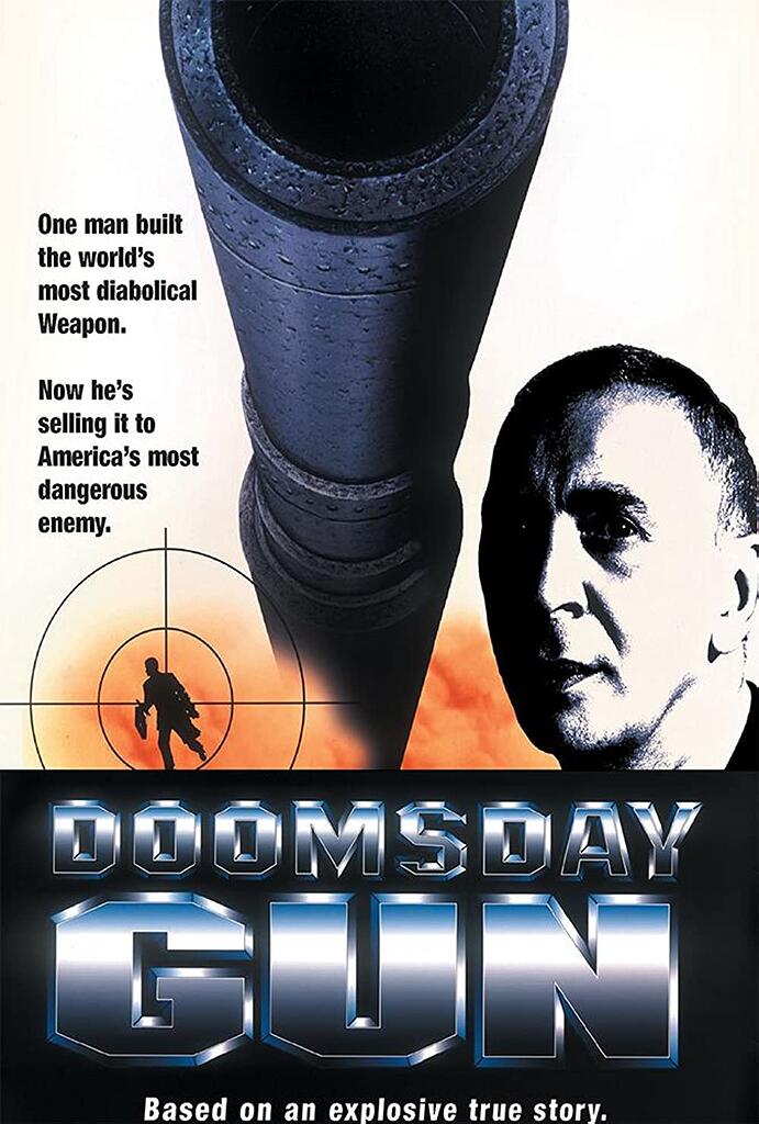 Doomsday Gun - The big gun, il supercannone (Robert Young, 1994 ...